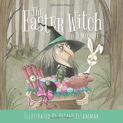 The Easter Witch by D. Melhoff | Goodreads