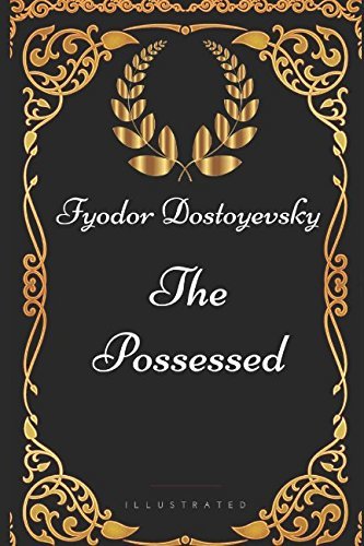 The Possessed by Fyodor Dostoevsky | Goodreads
