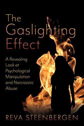 The Gaslighting Effect: A Revealing Look at Psychological Manipulation ...