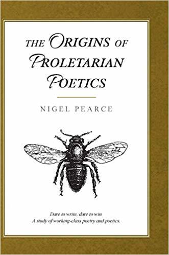 the Origins of Proletarian Poetics by Nigel Pearce | Goodreads