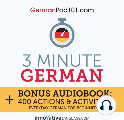 3-Minute German: Everyday German for Beginners by German Pod 101 ...