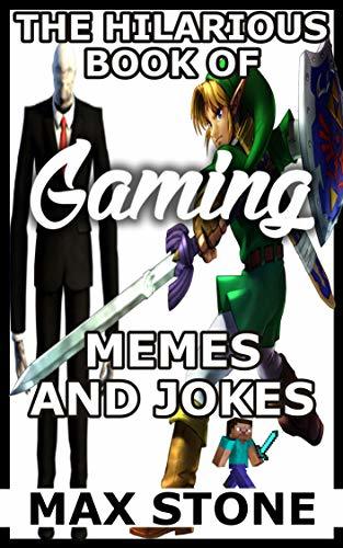 The Hilarious Book Of Video Game Memes And Jokes: Book 2: Minecraft ...