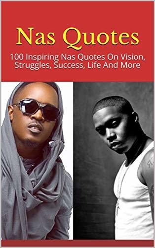 Nas Quotes About Life