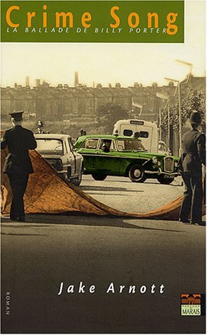 Crime Song by Jake Arnott | Goodreads