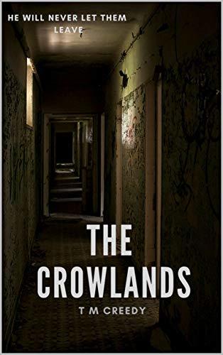 The Crowlands by T.M. Creedy | Goodreads