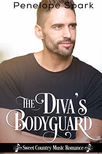 The Diva's Bodyguard: Sweet Country Music Romance by Penelope Spark ...