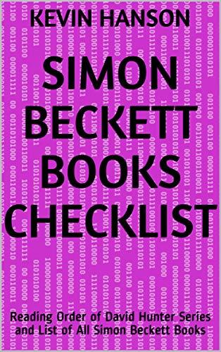 Simon Beckett Books Checklist: Reading Order of David Hunter Series and ...