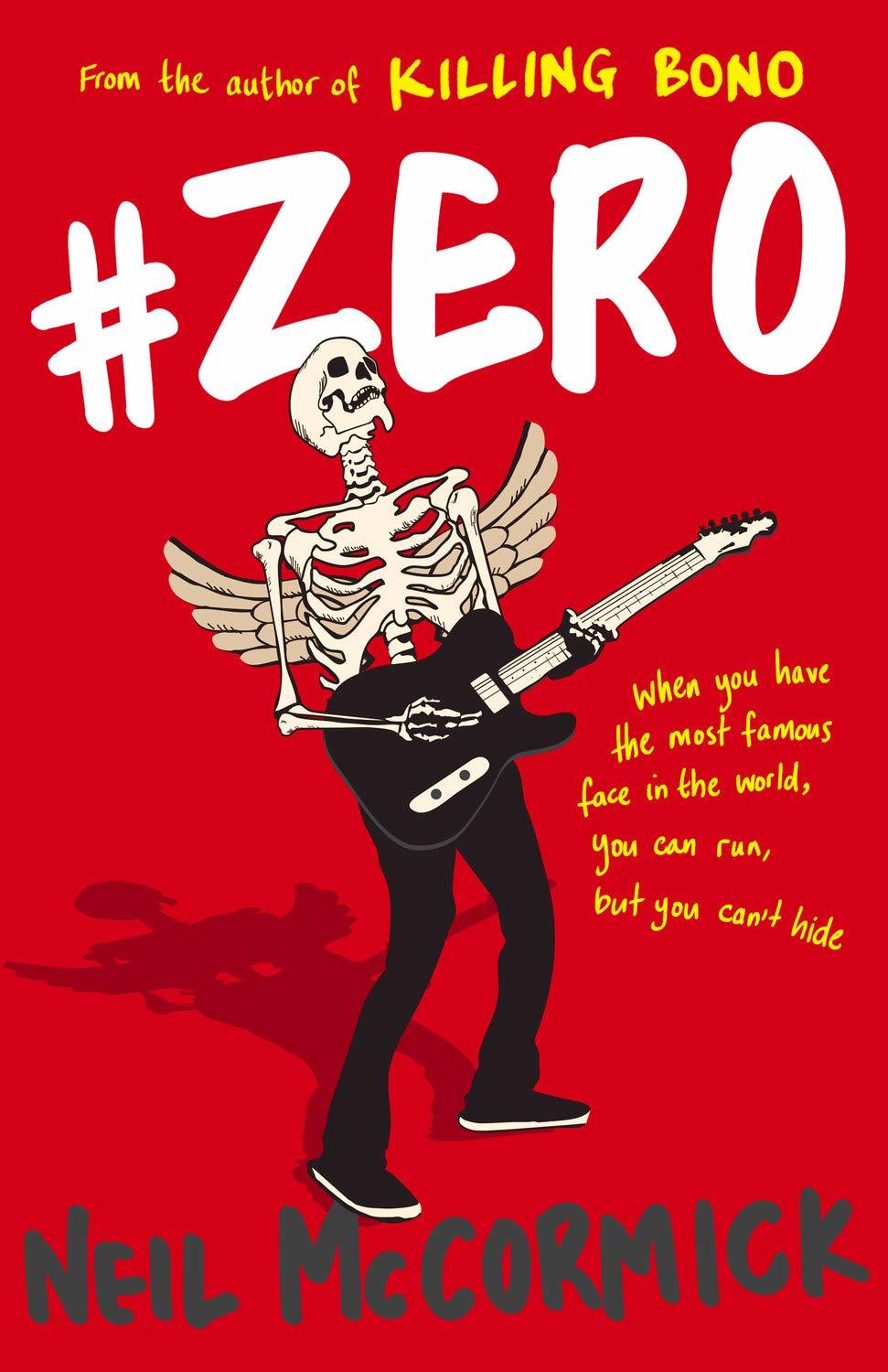 #Zero by Neil McCormick | Goodreads