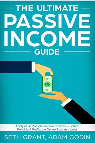 The Ultimate Passive Income Guide: Analysis of Multiple Income Streams ...