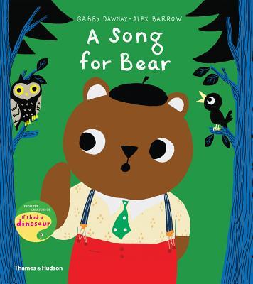 A Song for Bear by Gabby Dawnay | Goodreads