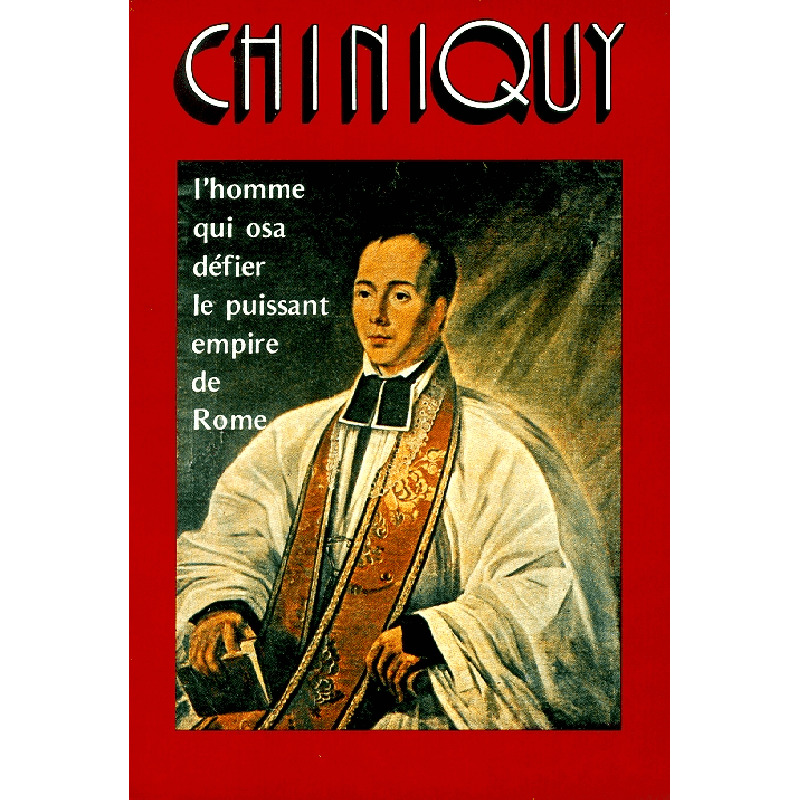 chiniquy by Charles P. Chiniquy | Goodreads