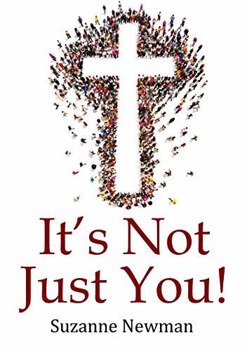 It’s Not Just You! *** Number 1 Book *** by Suzanne Newman | Goodreads