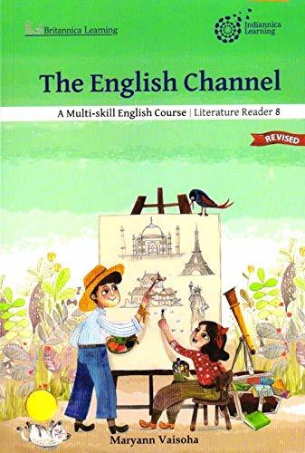 The English Channel Literature Reader Class 8 by Illa Vij & Maryann ...