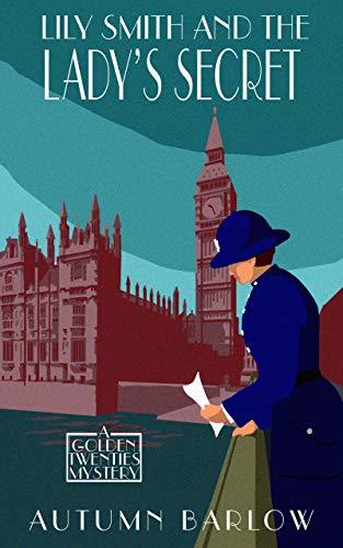 Lily Smith and the Lady's Secret by Autumn Barlow | Goodreads
