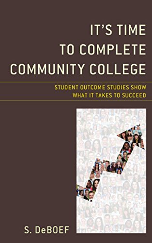 It's Time to Complete Community College: Student Outcome Studies Show ...