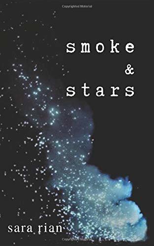 Smoke & Stars by Sara Rian | Goodreads