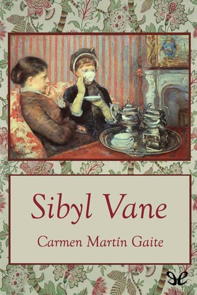 Sybil Vane by Carmen Martín Gaite | Goodreads