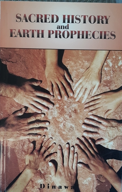 Sacred History and Earth Prophecies by Dinawa | Goodreads
