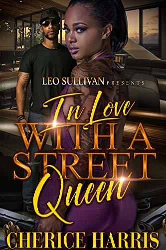In Love With A Street Queen by Cherice Harris | Goodreads