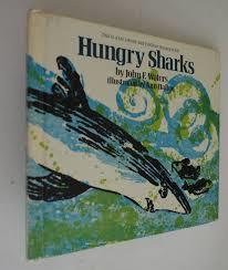 Hungry Sharks, (Let's Read-And-Find-Out Science) by John F. Waters ...