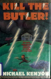 Kill the Butler! (Inspector Peckover #6) by Michael Kenyon | Goodreads