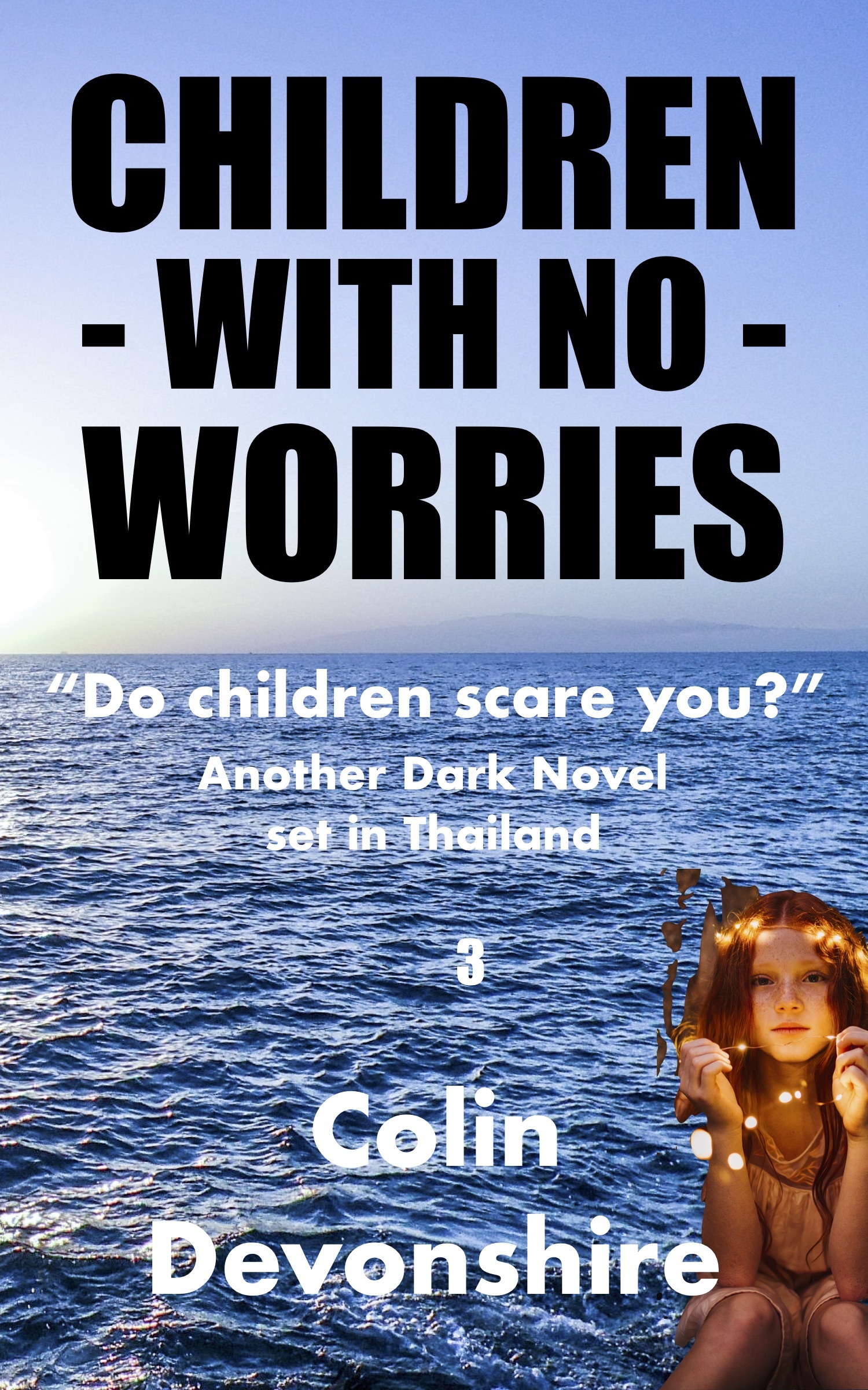 Children With No Worries by Colin Devonshire | Goodreads