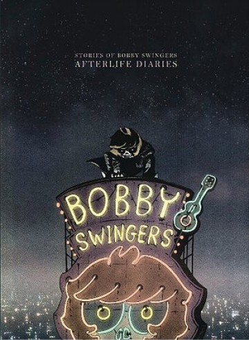 Stories of Bobby Swingers Afterlife Diaries by ทรงศีล ทิวสมบุญ | Goodreads