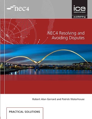 NEC4 Resolving and Avoiding Disputes by Robert Alan Gerrard | Goodreads