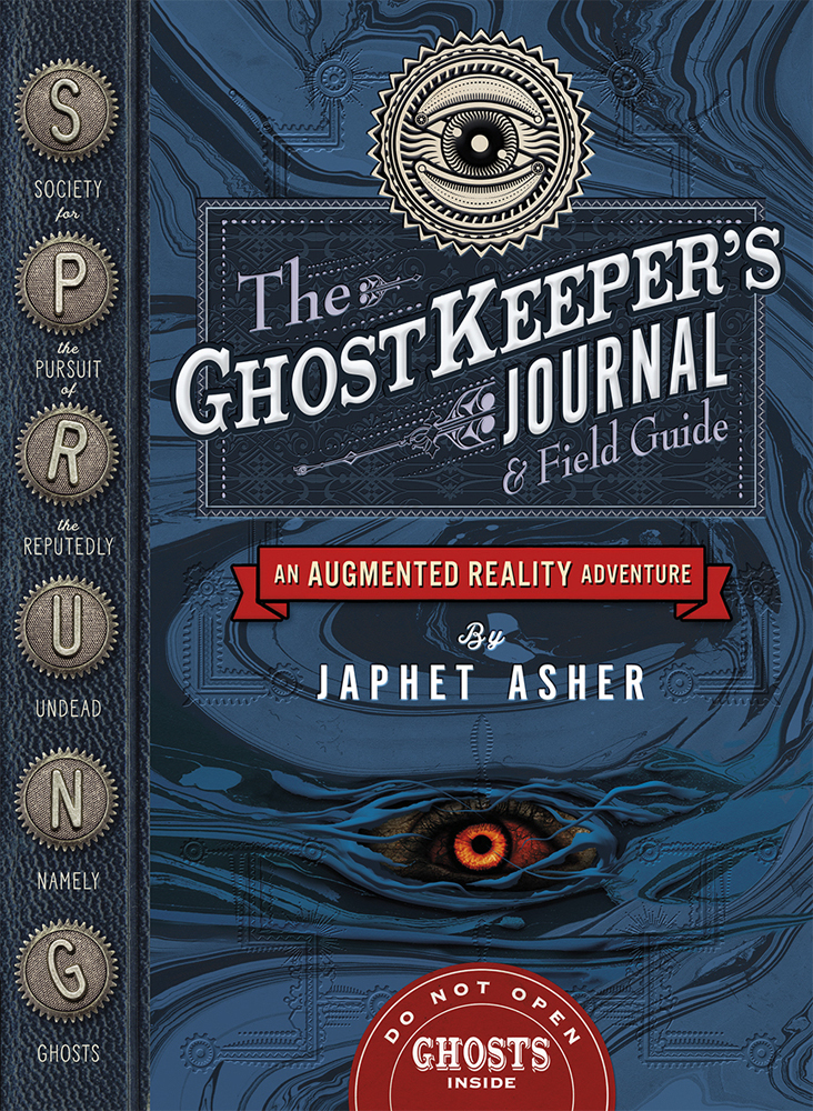 The Ghostkeeper's Journal & Field Guide: An Augmented Reality Adventure ...