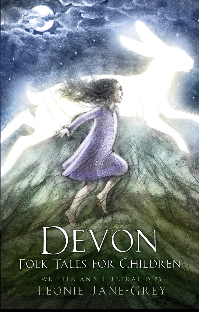 Devon Folk Tales for Children by Leonie Jane-Grey | Goodreads