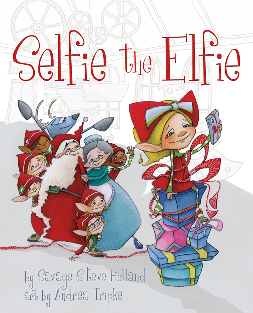 Selfie the Elfie by Savage Steve Holland | Goodreads