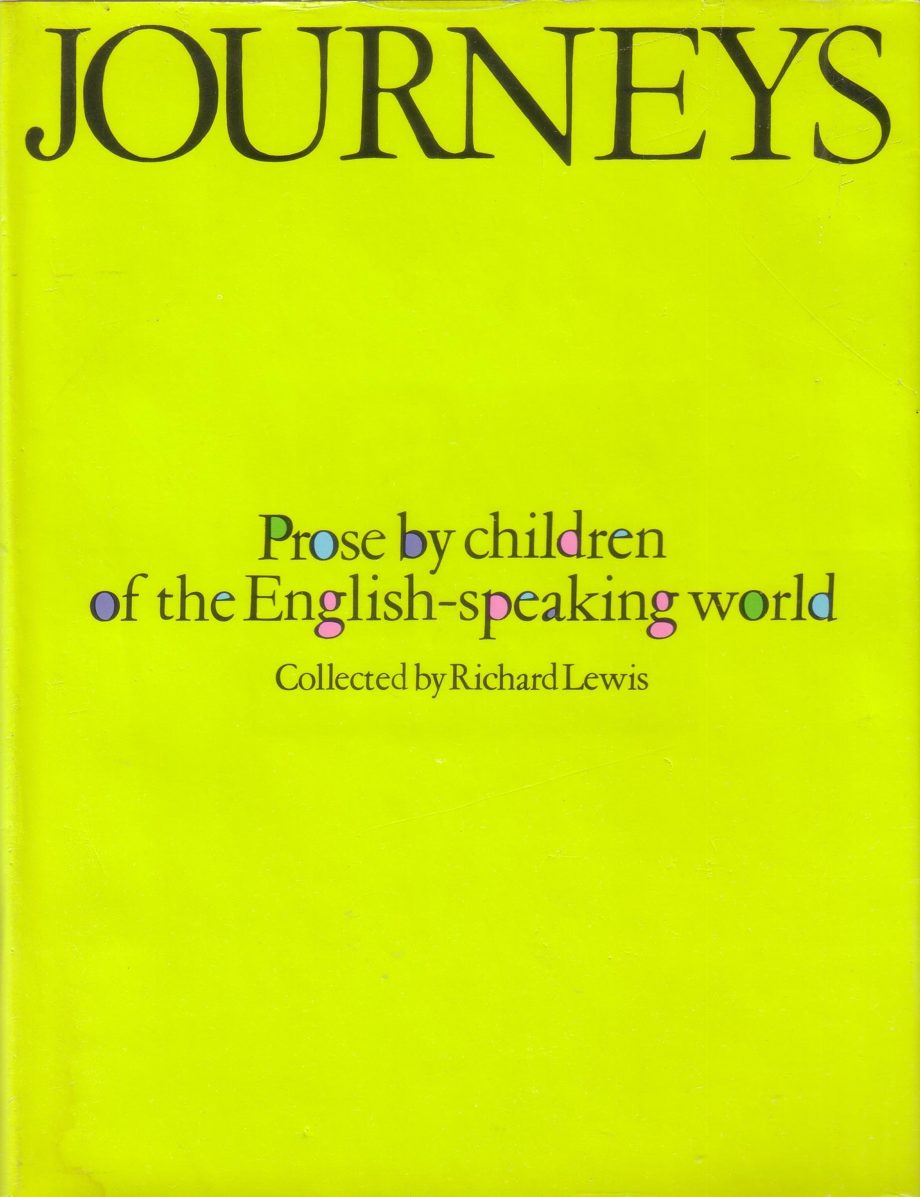 Journeys: Prose by Children of the English-Speaking World by Richard ...