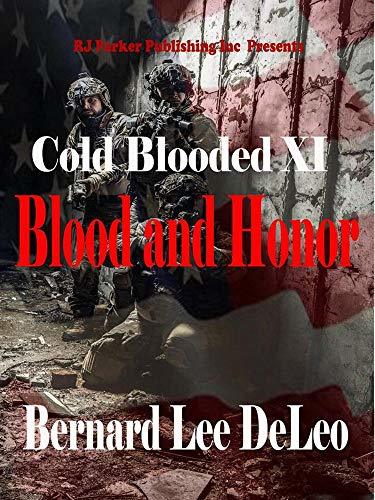 Blood and Honor (Cold Blooded Assassin #11) by Bernard Lee DeLeo ...