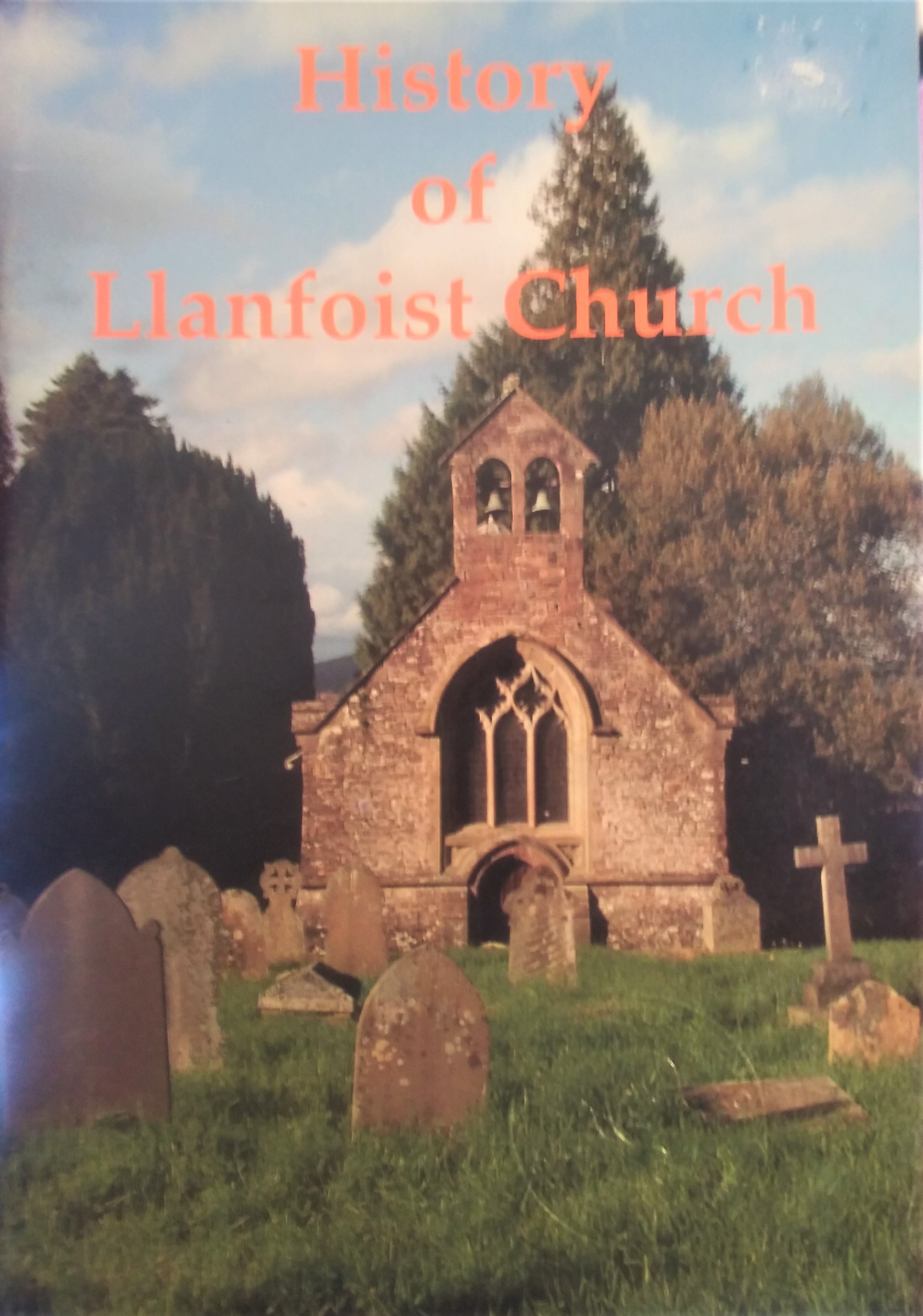History of Llanfoist Church by Chris Barber | Goodreads
