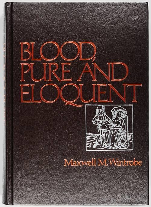 Blood, pure and eloquent: A story of discovery, of people, and of ideas ...