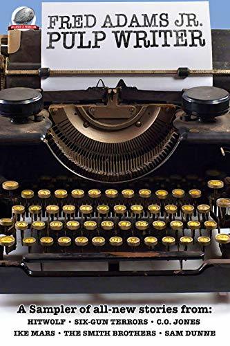 Fred Adams Jr. Pulp Writer by Fred Adams Jr. | Goodreads