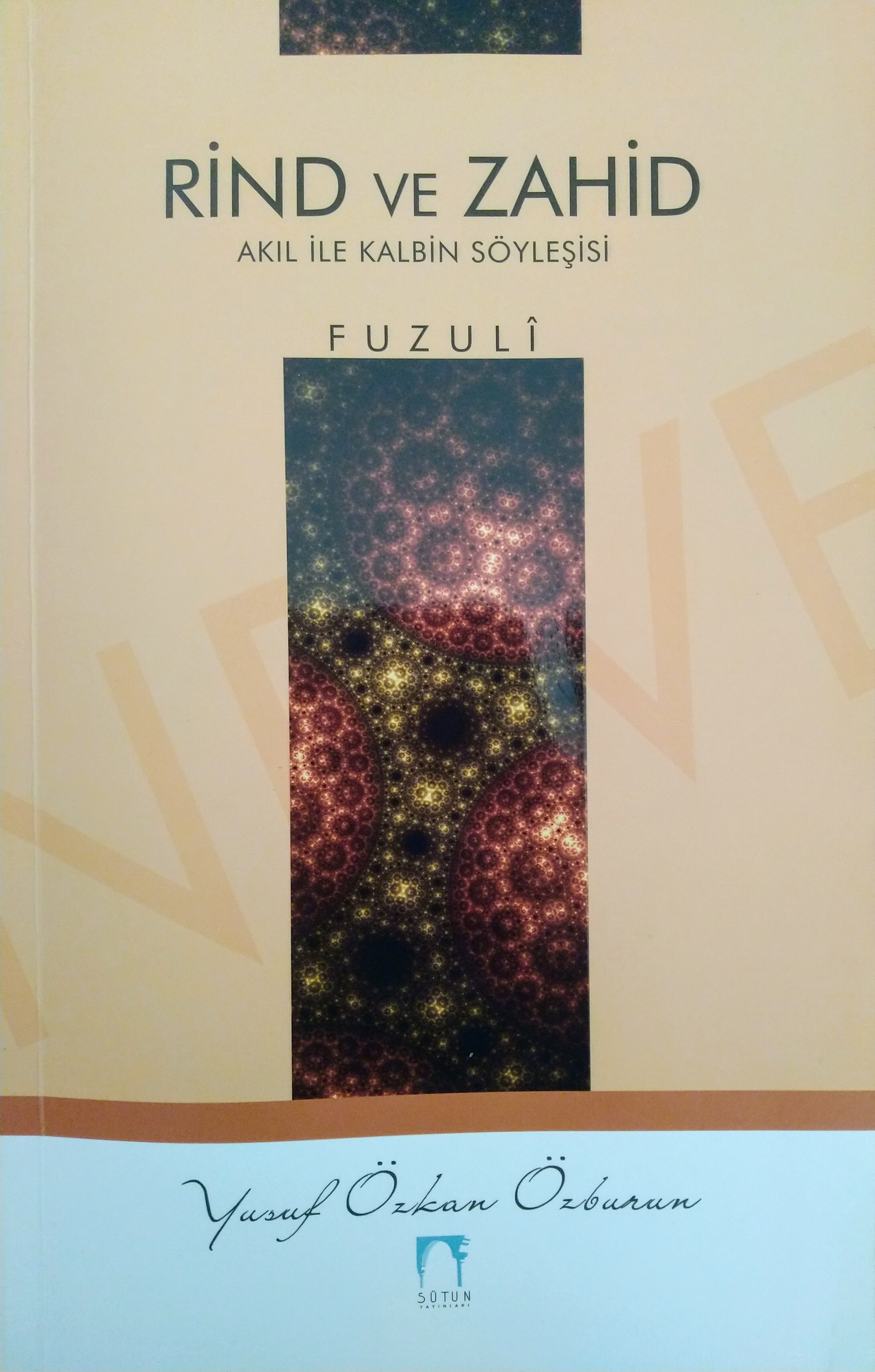 Rind ve Zahid by Fuzûlî | Goodreads