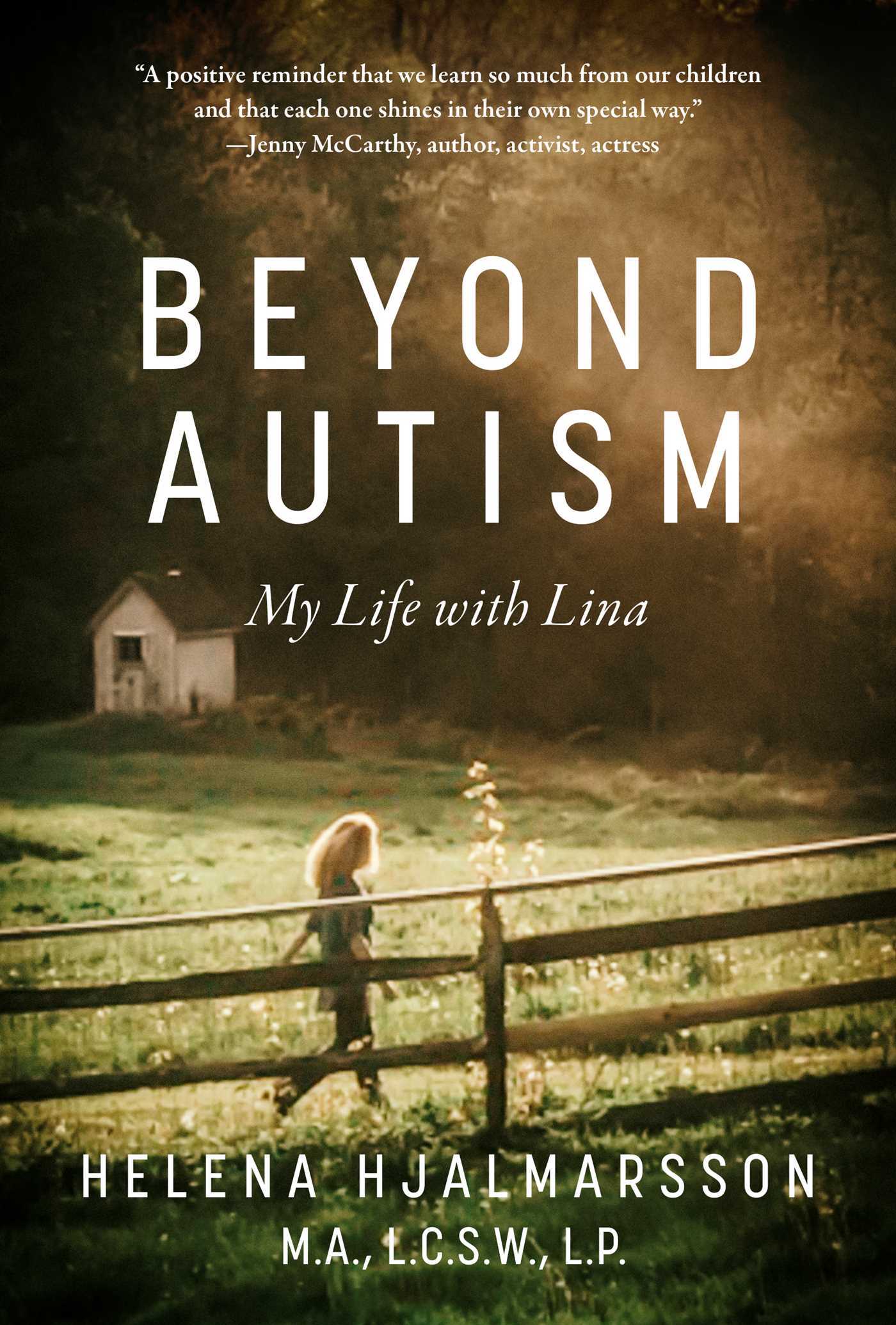 Beyond Autism: My Life with Lina by Helena Hjalmarsson | Goodreads