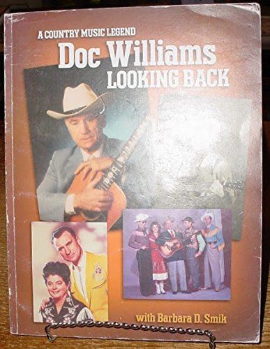 Doc Williams Looking Back by Doc Williams | Goodreads