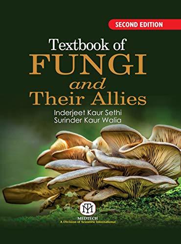 Textbook Of Fungi And Their Allies by Inderjeet Kaur Sethi | Goodreads