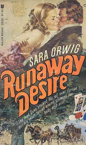 Runaway Desire by Sara Orwig | Goodreads