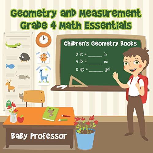 Geometry and Measurement Grade 4 Math Essentials: Children's Geometry ...
