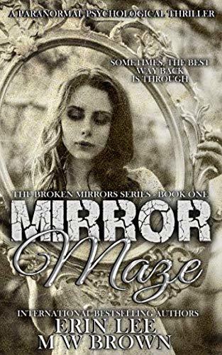 Mirror Maze by Erin Lee | Goodreads
