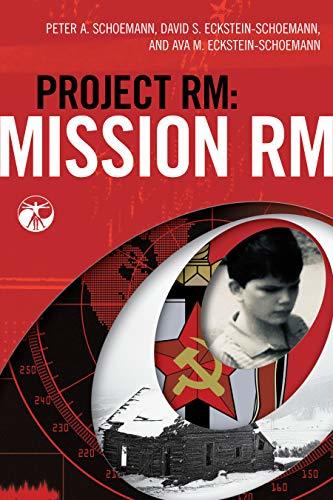 Project RM: MIssion RM by Peter A. Schoemann | Goodreads