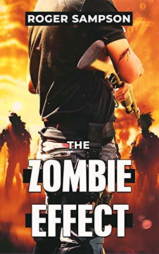 The Zombie Effect by Roger Sampson | Goodreads