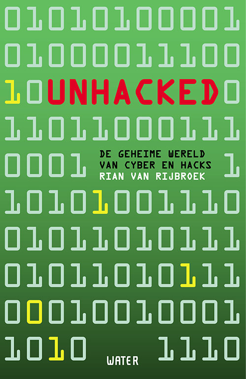Unhacked by Rian van Rijbroek | Goodreads