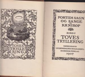 Toves tryllering (Fortids sagn og sange bind 1) by Kristoffer Nyrop ...
