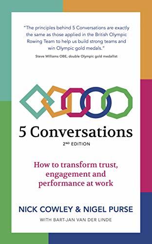 5 Conversations: How to transform trust, engagement and performance at ...