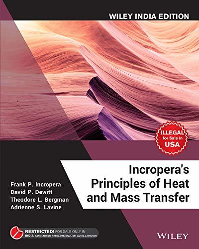 Incroperas Principles Of Heat And Mass Transfer by Incropera | Goodreads