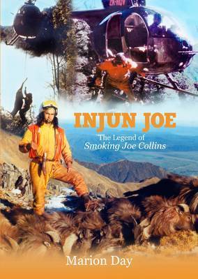 Injun Joe: The Legend of Smoking Joe Collins by Marion Day | Goodreads